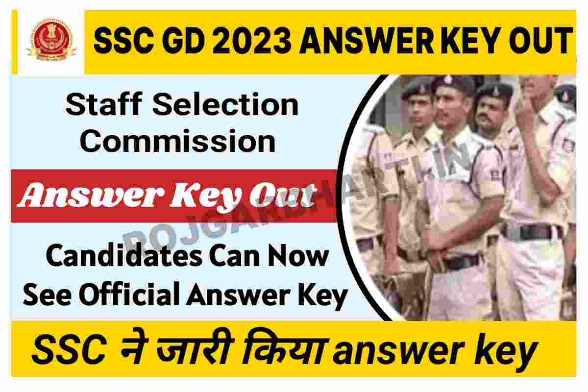 SSC GD Constable Answer key 2023 Out Check Now - Rojgar Bharti : रोजगार ...